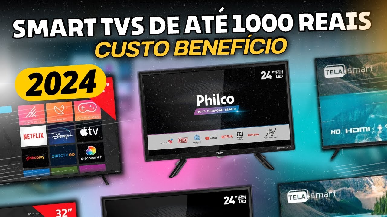 5 MELHORES Smart TVs Até 1000 Reais 2024 Custo Benefício | QUAL TV ...