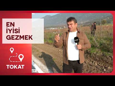 En İyisi Gezmek - Tokat