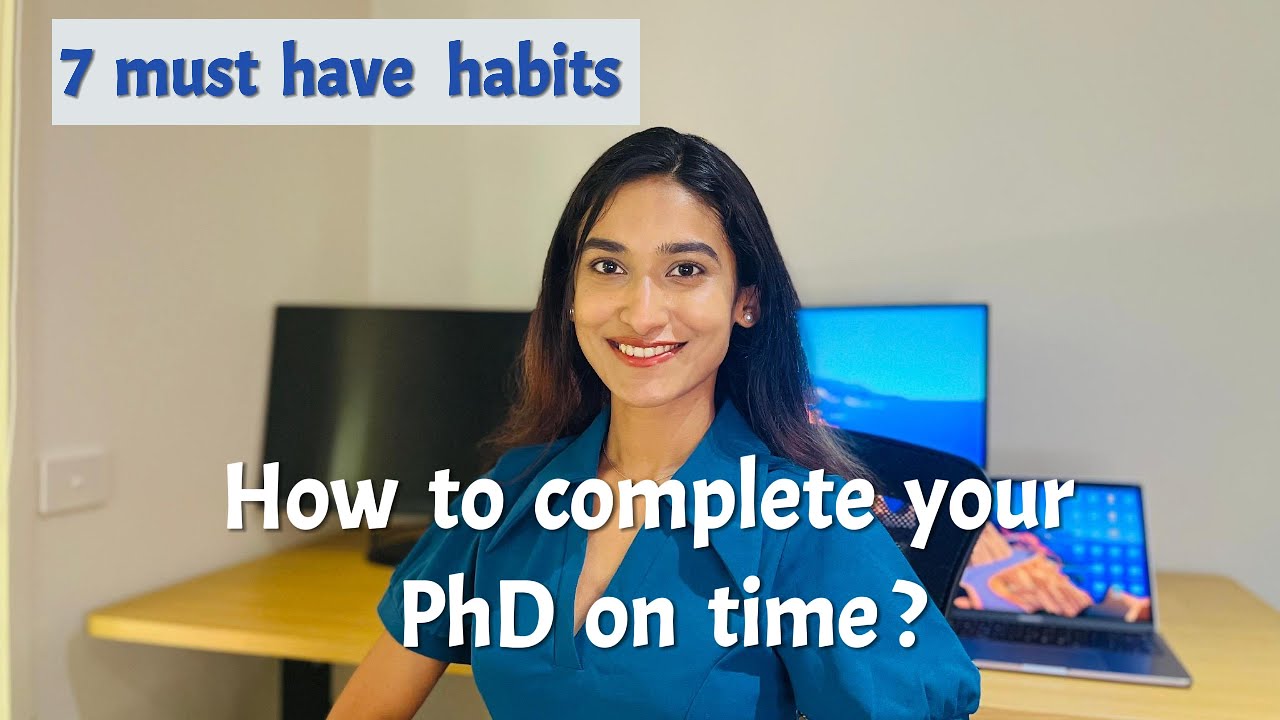 7 habits to complete your PhD on time - YouTube