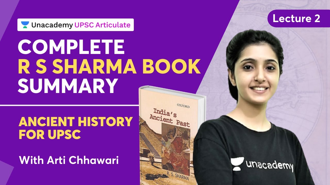 Complete R S Sharma Book Summary | Ancient History for UPSC | With Arti ...