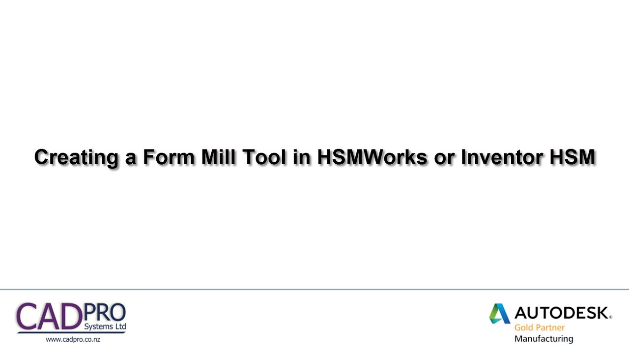 Creating a Form Mill Tool in HSMWorks or Inventor HSM - YouTube
