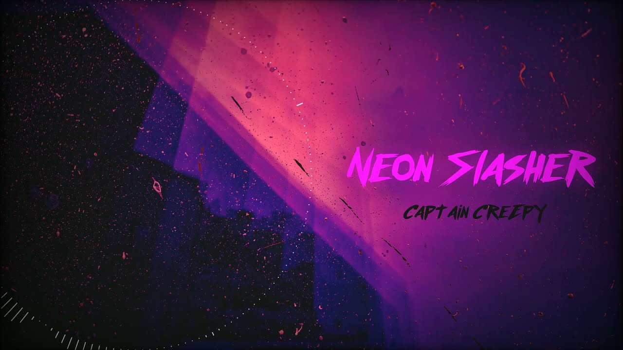 Neon Slasher - CaptainCreepy [Synthwave] - YouTube