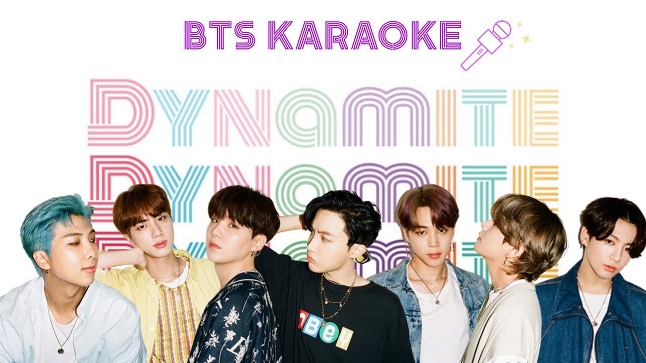 BTS ‘Dynamite’ Karaoke ~ BTS ‘Dynamite’ Instrumental with Lyrics ...