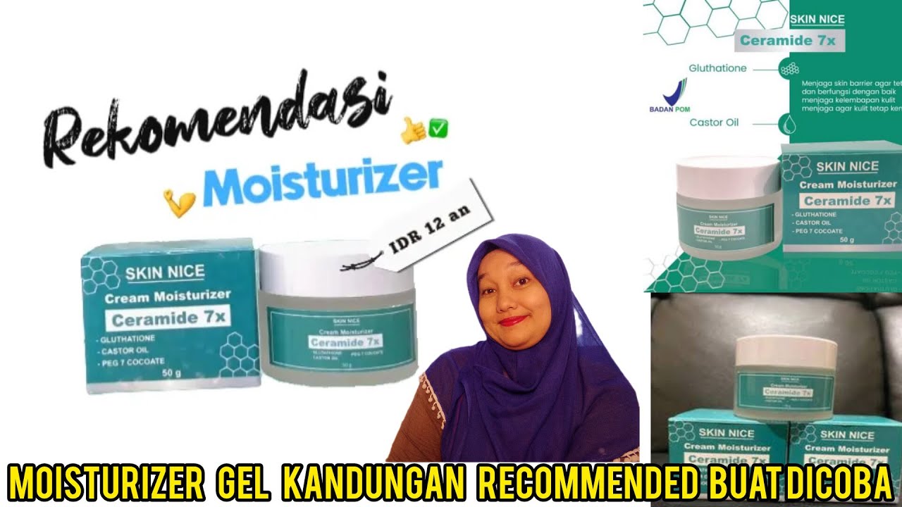 Skin Nice Ceramide 7x Cream Moisturizer|Recomended Buat Kalian Coba?😘 ...