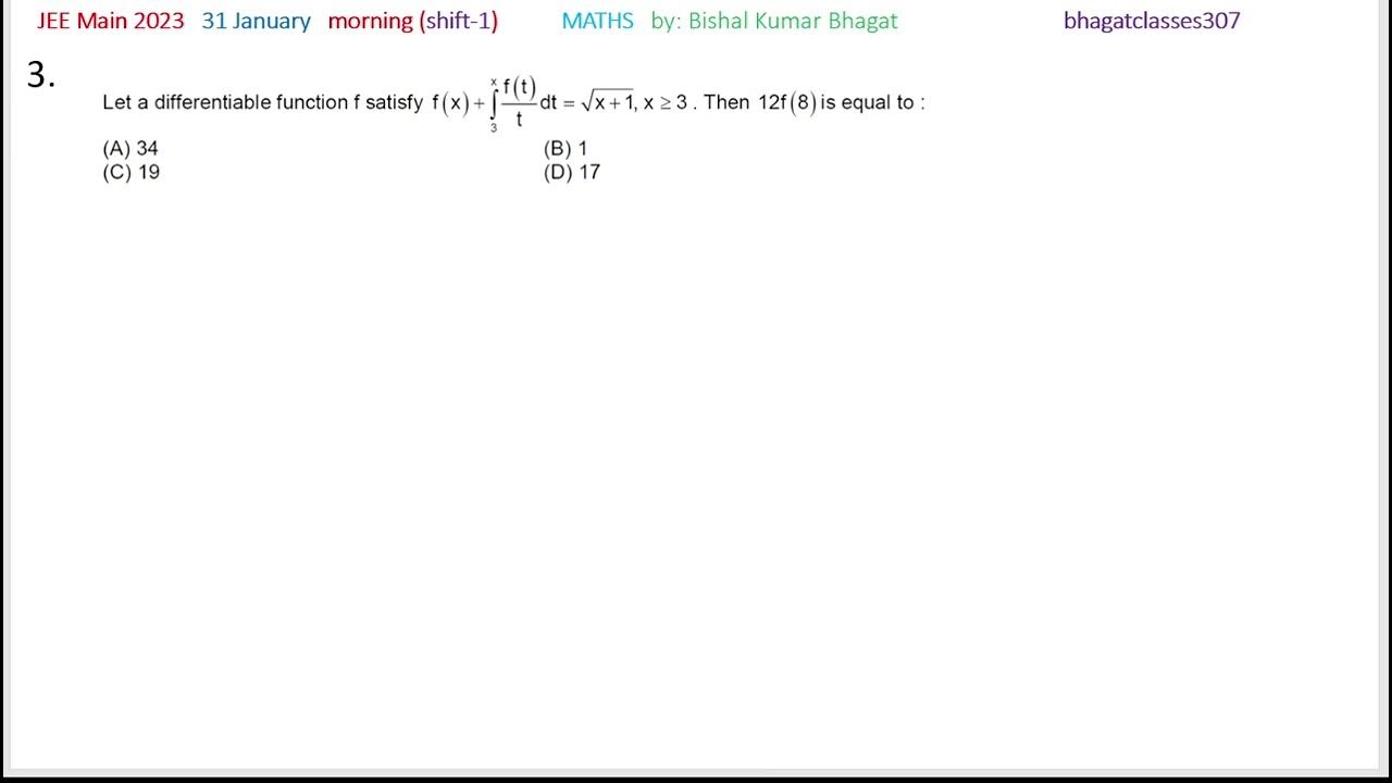 Let a differentiable function f satisfy f(x) +x∫3f(t)tdt=√x+1,x≥3. Then ...