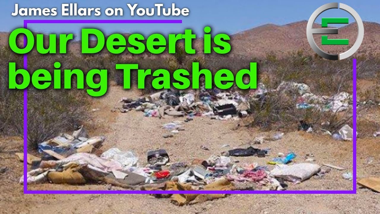 Our Desert is being Trashed - YouTube