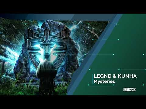 LEGND & KUNHA - Mysteries