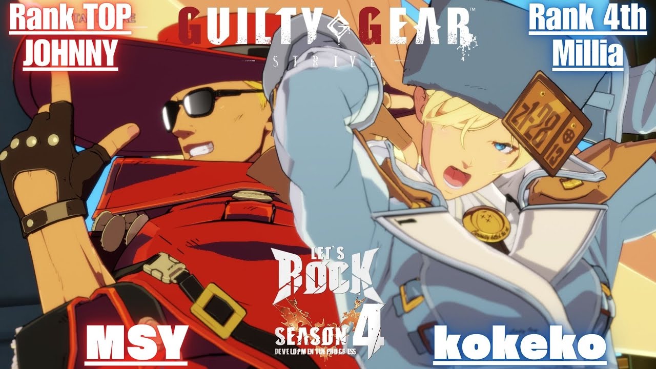 GGST Rank TOP JOHNNY / ジョニー [ MSY ] vs Rank 4th Millia / ミリア [ Van ...