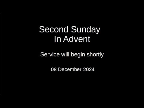 2024-12-08 Second Sunday of Advent - YouTube