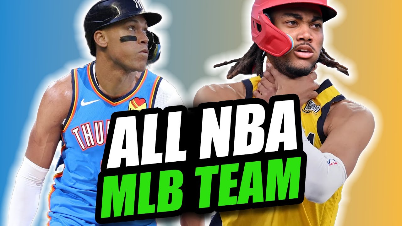 All-NBA MLB Team 2025 - MLB Players That Would Be Good in the NBA - YouTube