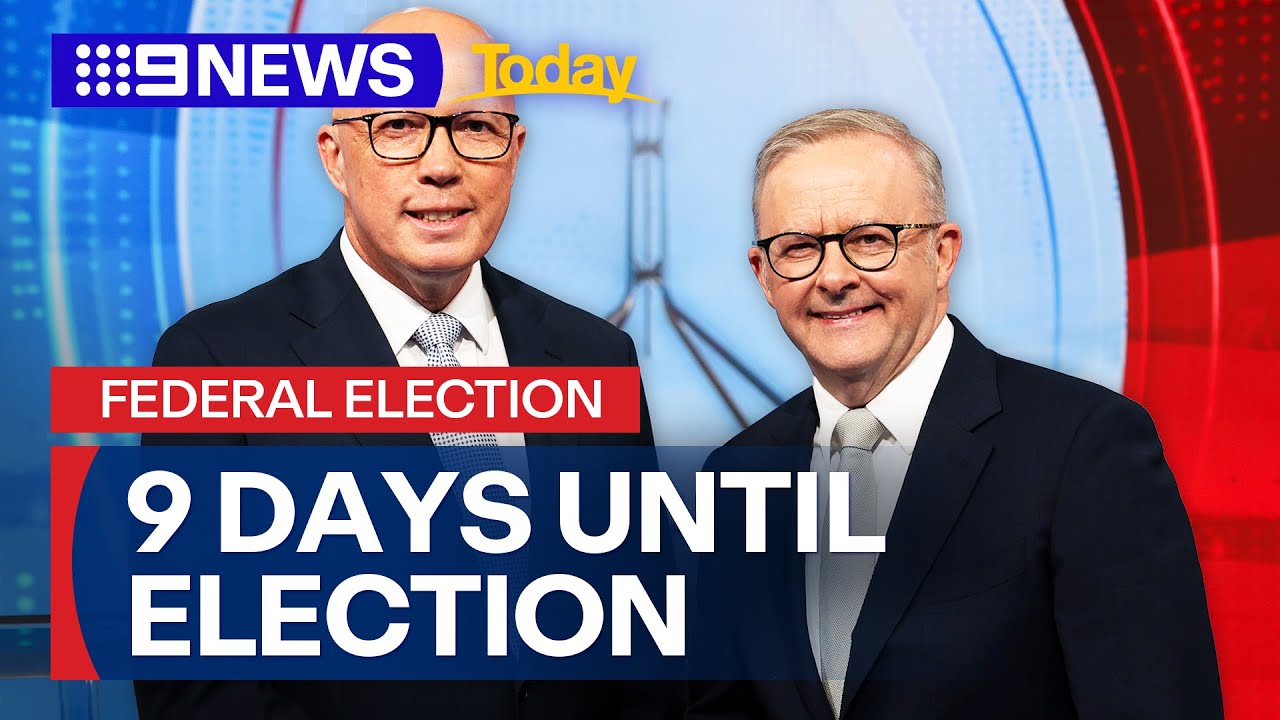 Albanese and Dutton dish out major campaign promises nine days out from ...