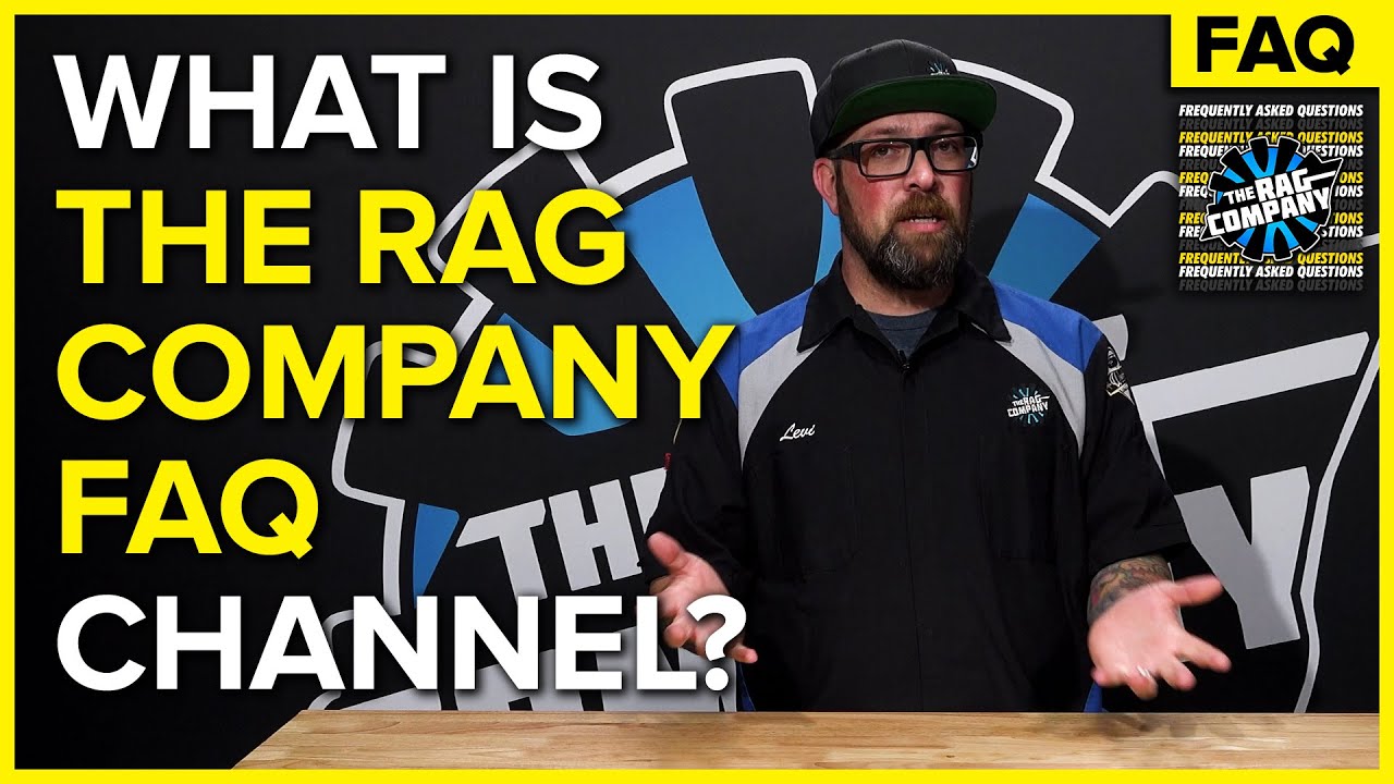 What Is The Rag Company FAQ Channel? | FREQUENTLY ASKED DETAILING ...
