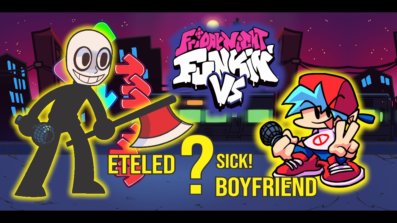 Eteled VS FNF FRIDAY NIGHT FUNKIN' - YouTube