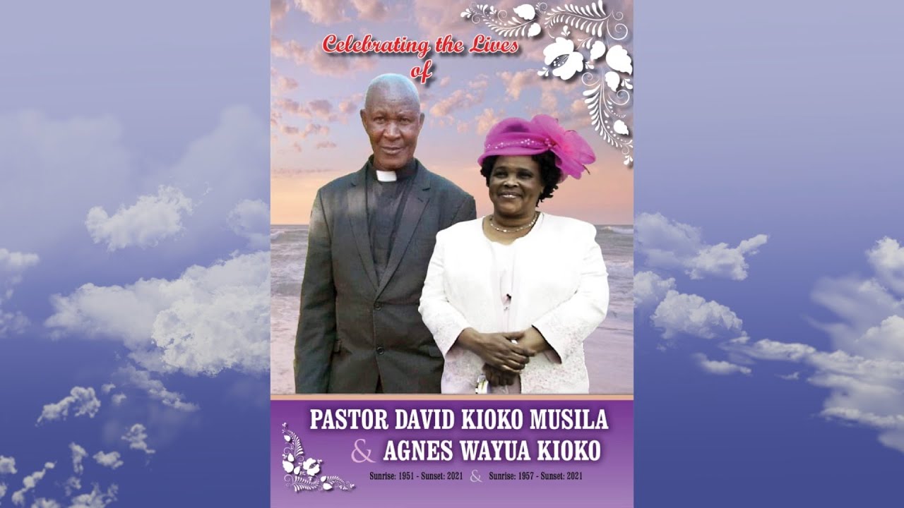Celebrating The Life of Pastor David Kioko and Mrs kioko - YouTube