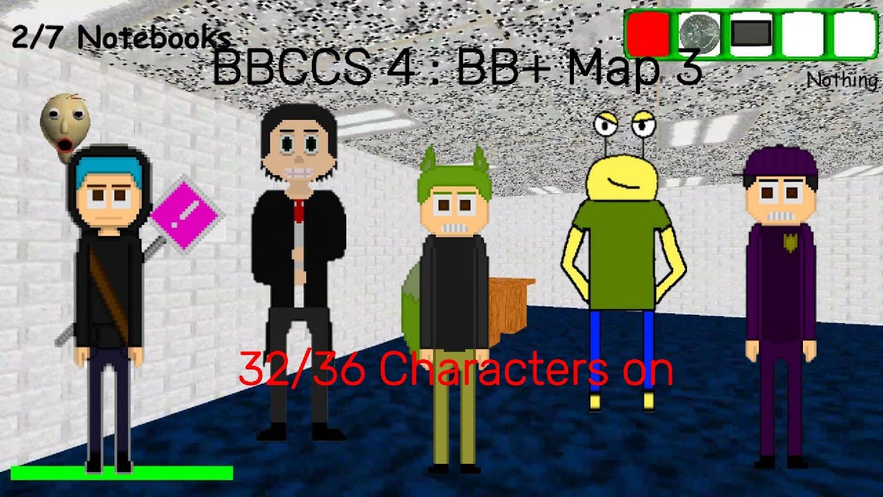 I played BBCCS 4 : BB+ Map 3 (32/36 Characters on) #baldi #gameplay # ...