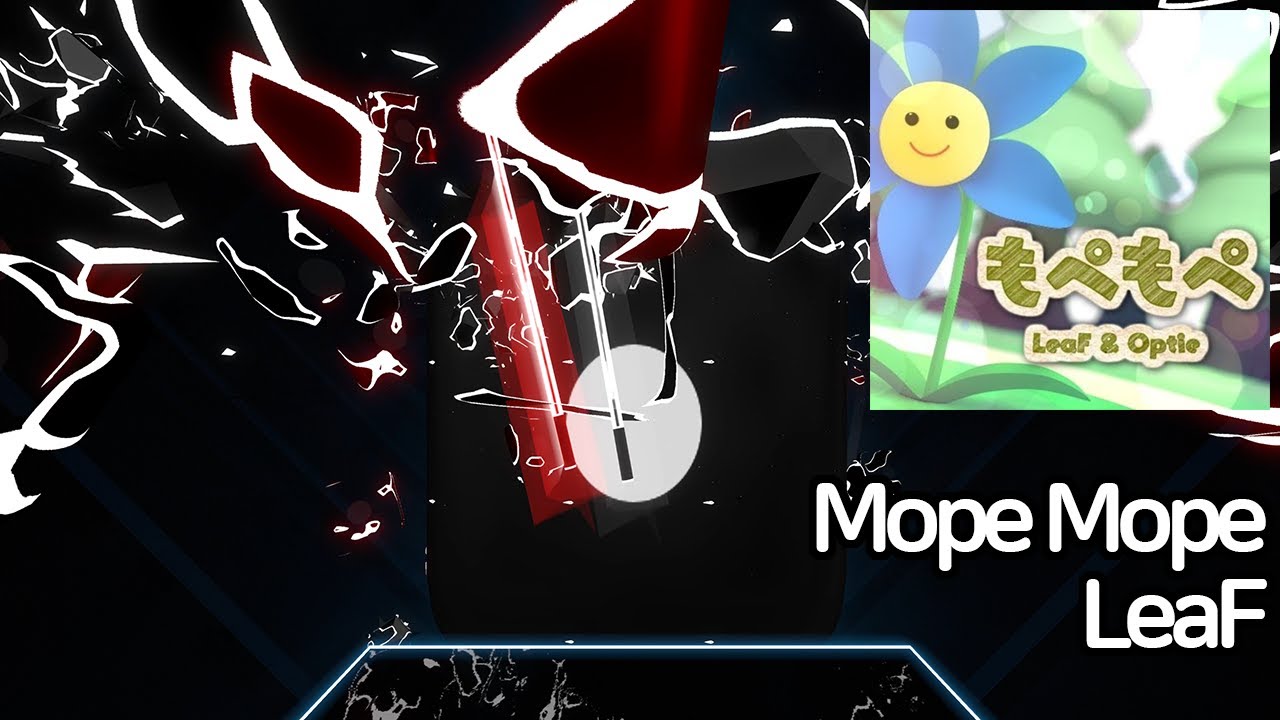 LeaF - Mope Mope [비트세이버] - YouTube Music