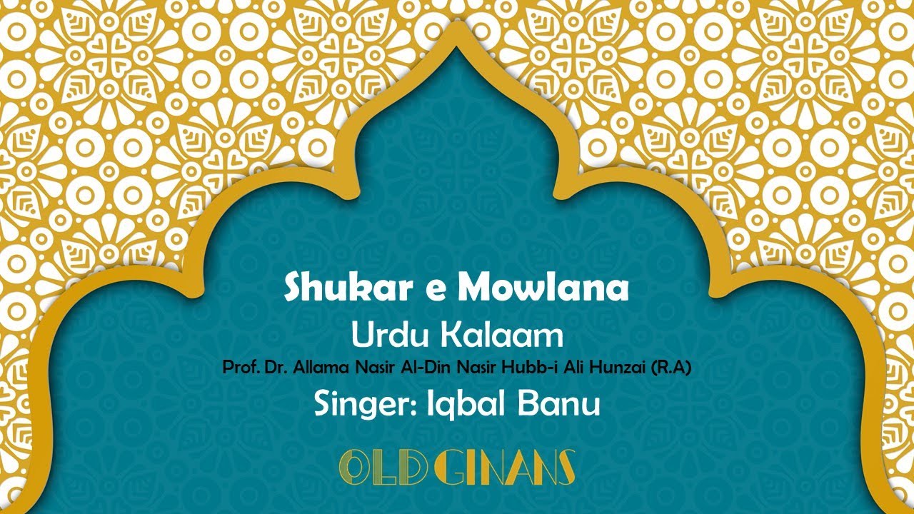 Shukar e Mowlana - Iqbal Banu - YouTube Music
