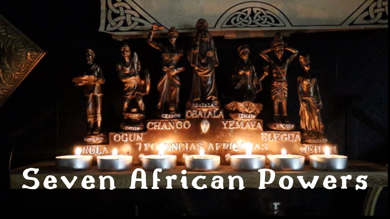 The Orishas & Seven African Powers #orisha - YouTube