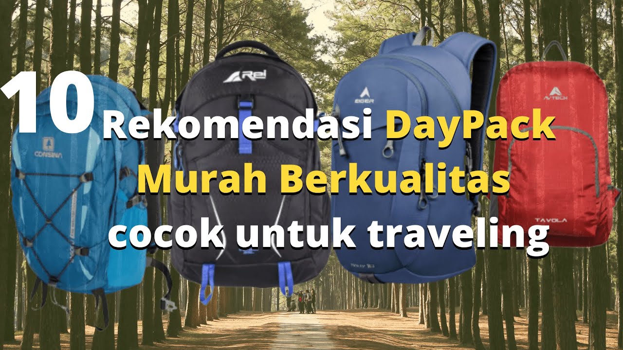 10 Rekomendasi Tas Daypack Murah Berkualitas Terbaik Cocok Untuk ...