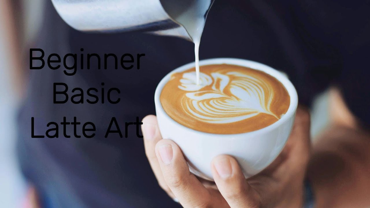 Basic latte Art For Beginner#latteart #barista #espressoyourself - YouTube