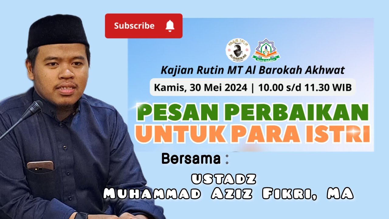 KAJIAN RUTIN MT AL BAROKAH BANJARNEGARA BERSAMA USTADZ MUHAMMAD AZIZ ...