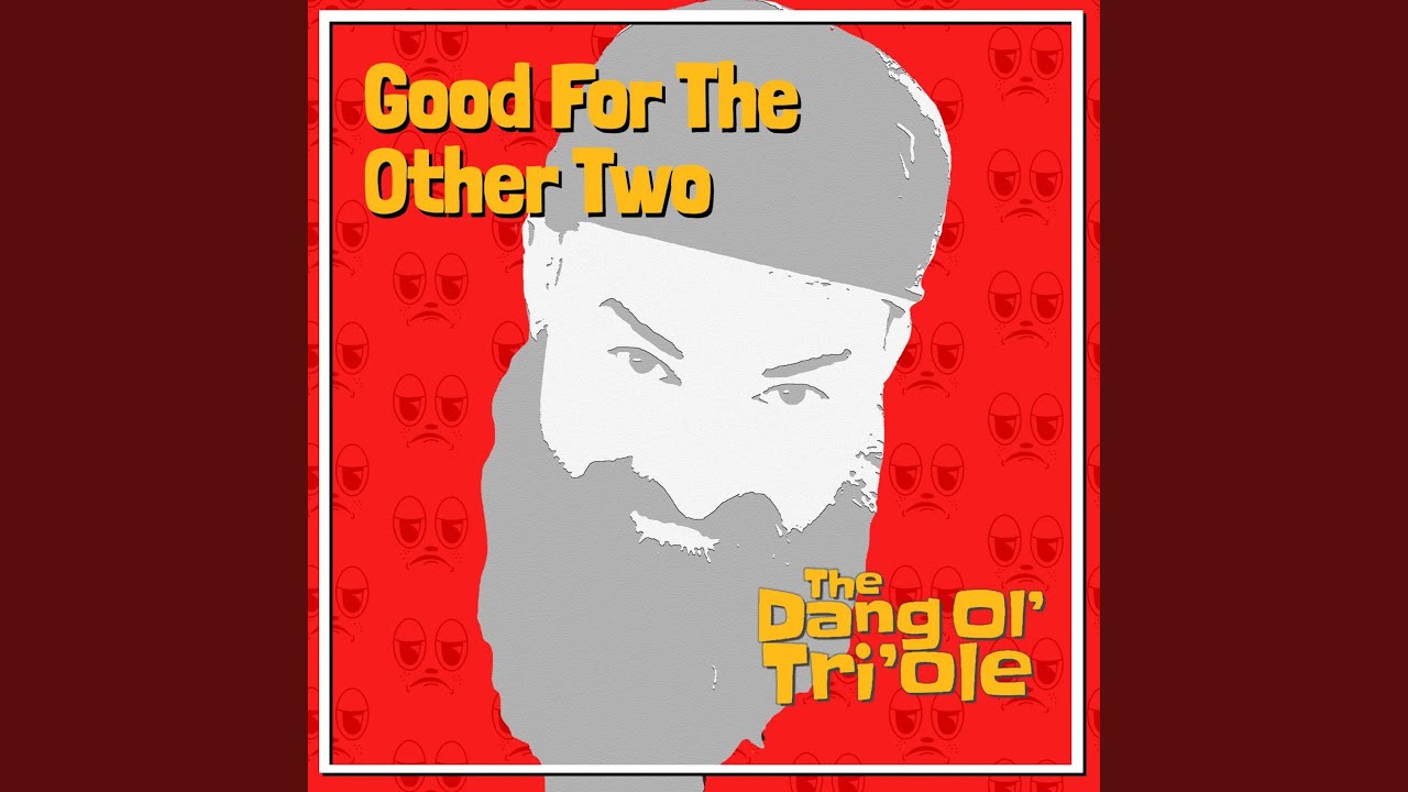 Good For The Other Two - YouTube