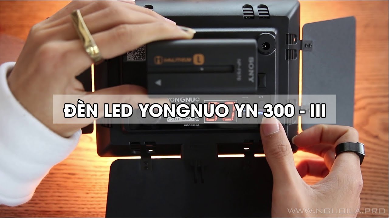 Mở hộp & hướng dẫn sử dụng đèn led Yongnuo YN - 300 III - YouTube