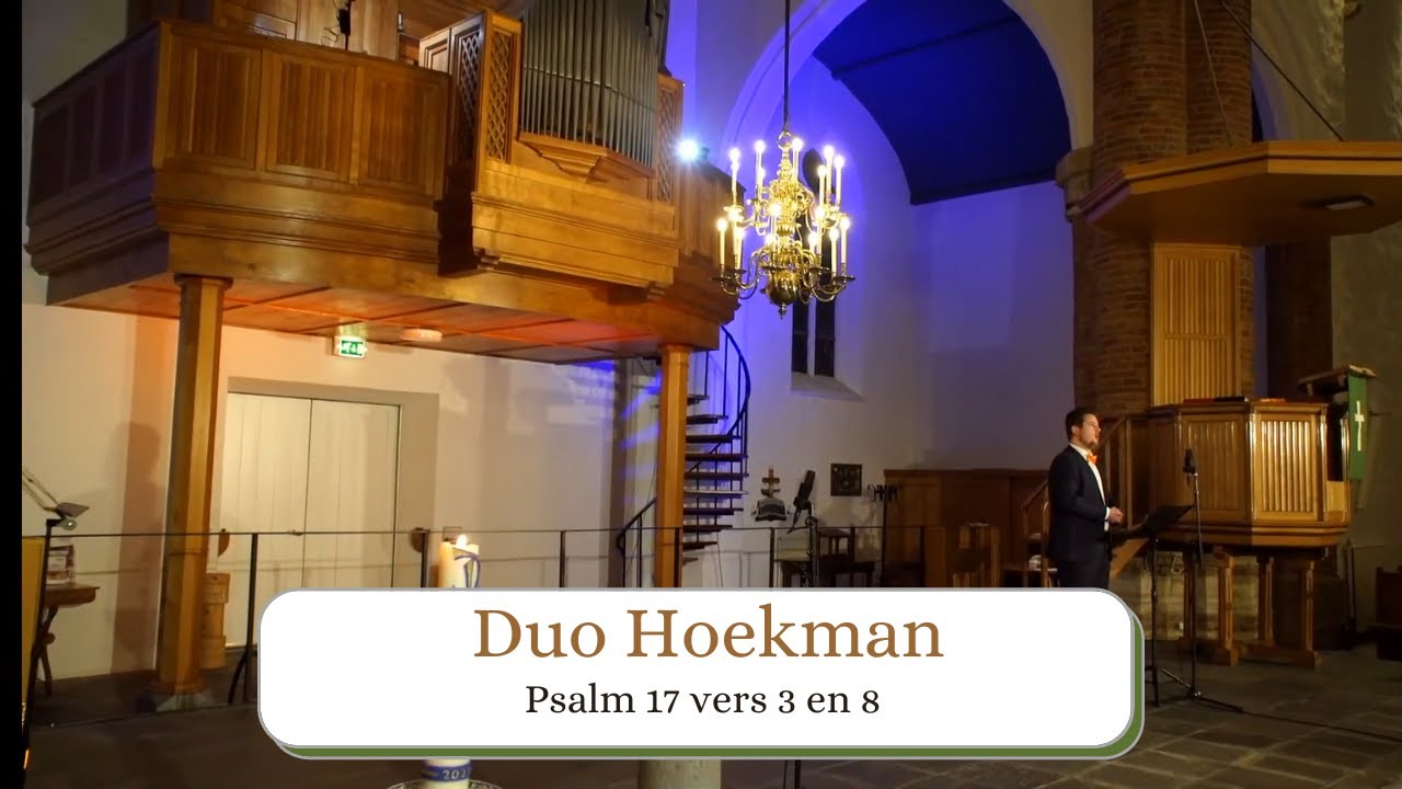 Psalm 17 Vers 3 En 8 Duo Hoekman YouTube