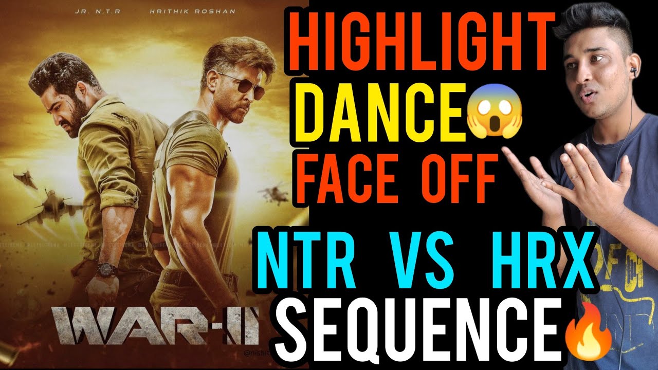 WAR 2 Dance Face Off | HRX vs NTR High Dance Sequence | Hrithik Roshan Upcoming Movie | WAR 2 ...