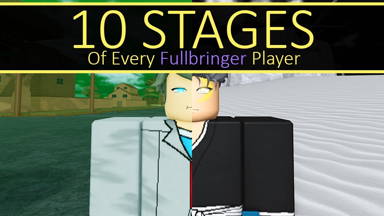 10 STAGES OF A FULLBRINGER PLAYER | Type Soul - YouTube