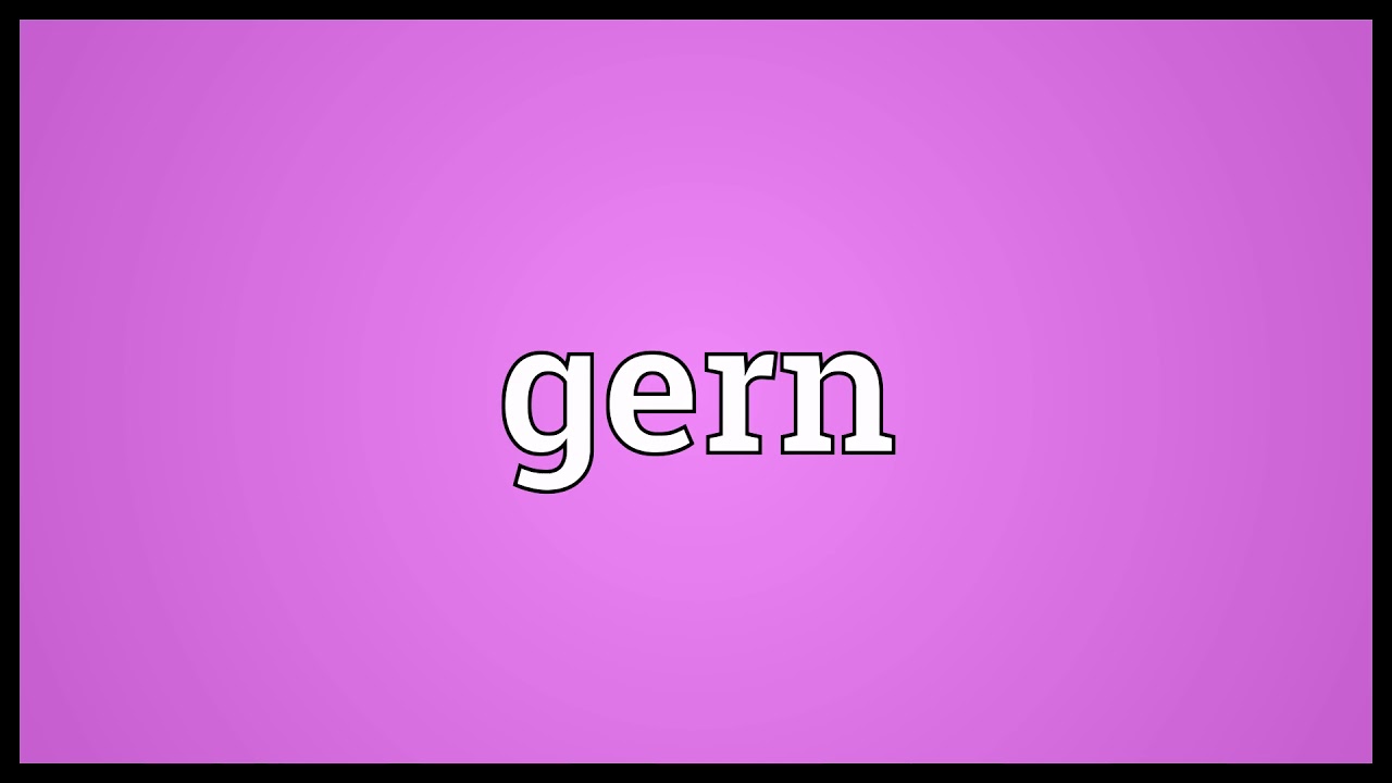 Gern Meaning | Wordogram - YouTube