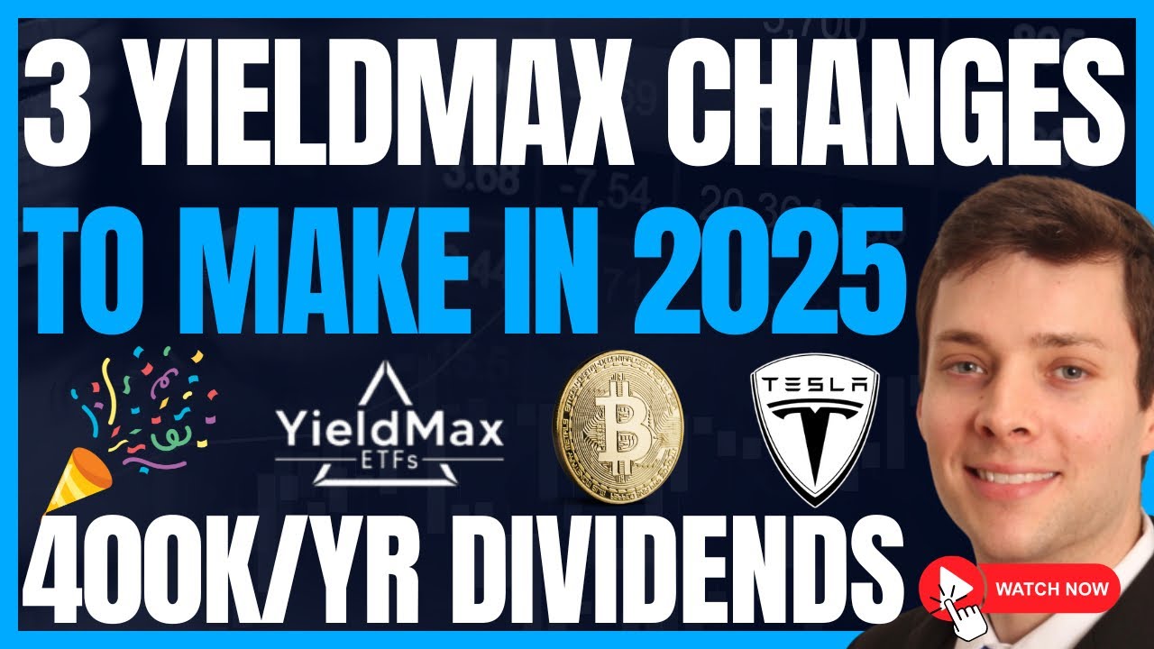3 Changes I’m Making With Yieldmax In 2025 (High Yield Dividend ...