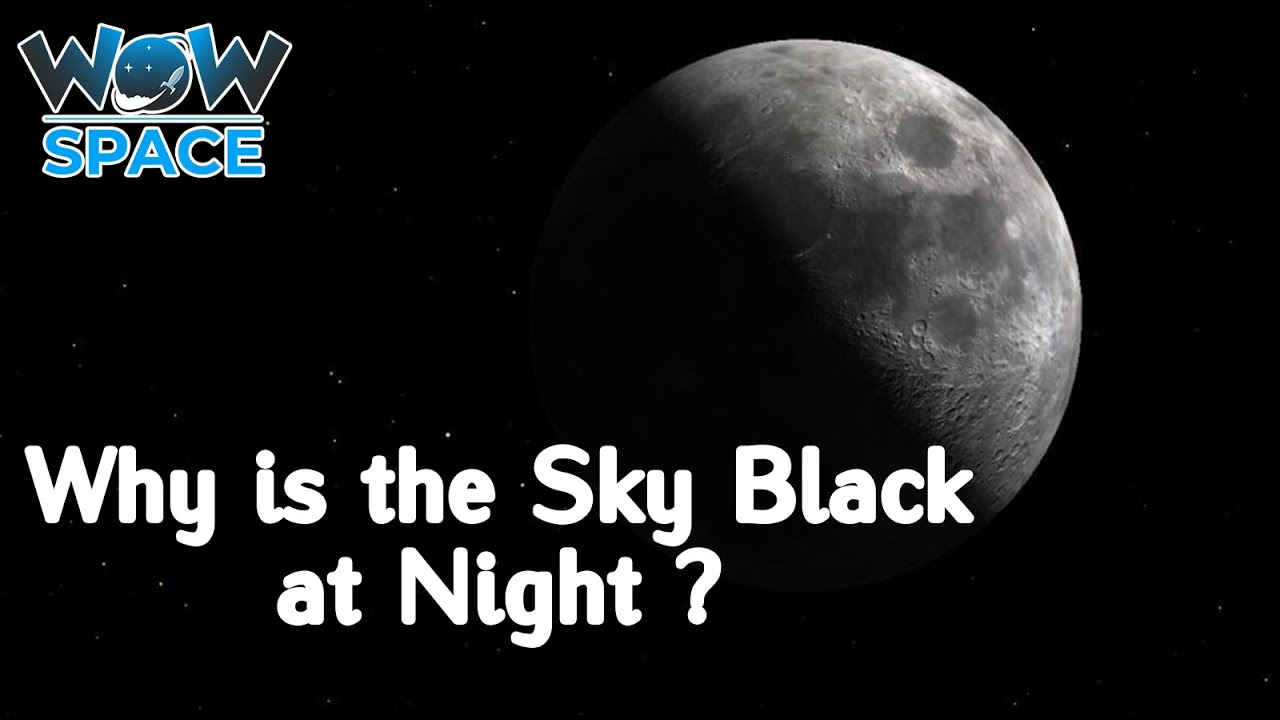 Why Is The Sky Black At Night Amazing Space Facts Space why-is-the-sky-black-at-night-amazing-space-facts-space