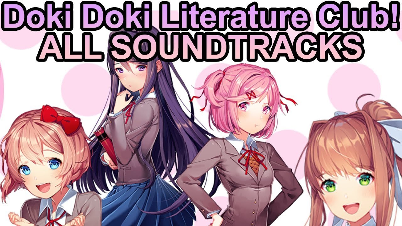 Doki Doki Literature Club! ALL SOUNDTRACKS MUSIC OST - YouTube