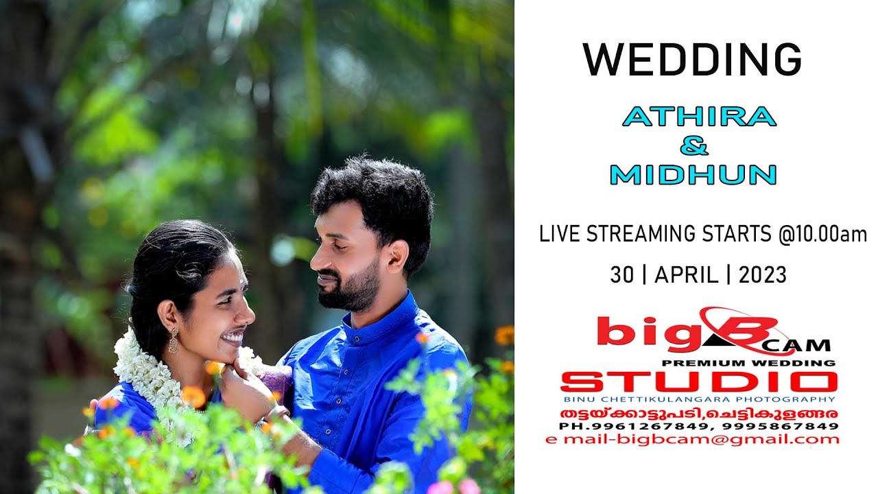 WEDDING | ATHIRA & MIDHUN MOHAN | LIVE STREAMING STARTS @10.00am | 30 | APRIL | 2023 - YouTube