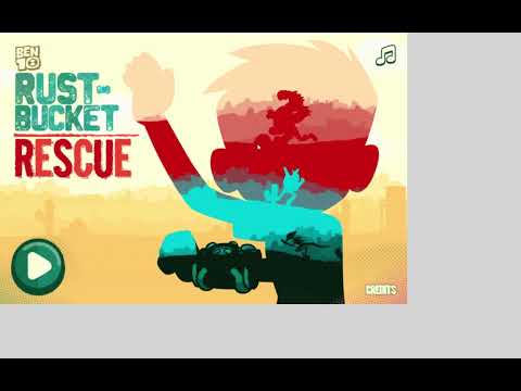 Ben 10: Rustbucket Rescue good luck to you too