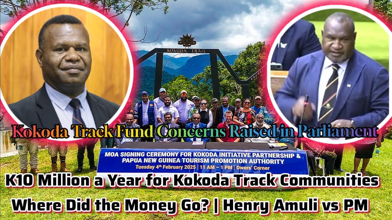 🇵🇬 MP Henry Amuli Questions PM Marape Over Unpaid Kokoda Track ...