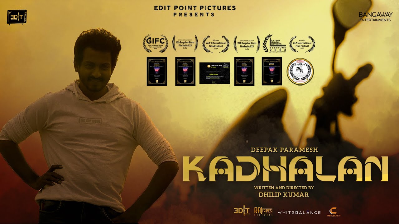 Kadhalan Award Winning Short Film 2024 | Deepak Paramesh | Dhilip Kumar ...