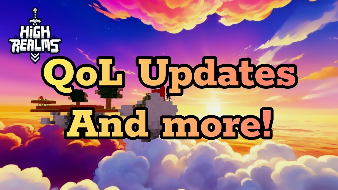 High Realms QoL updates and More! Let's Play! - YouTube