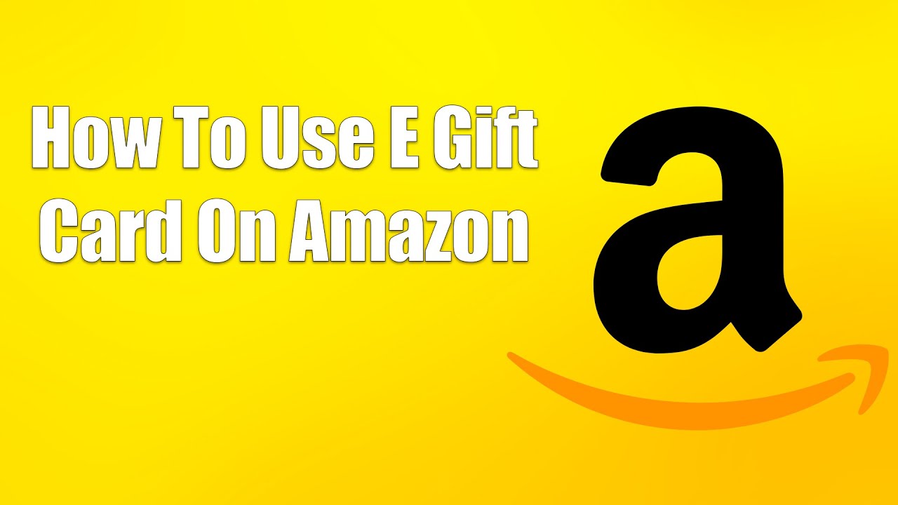 How To Use E Gift Card On Amazon YouTube How To Use E Gift Card On Amazon YouTube