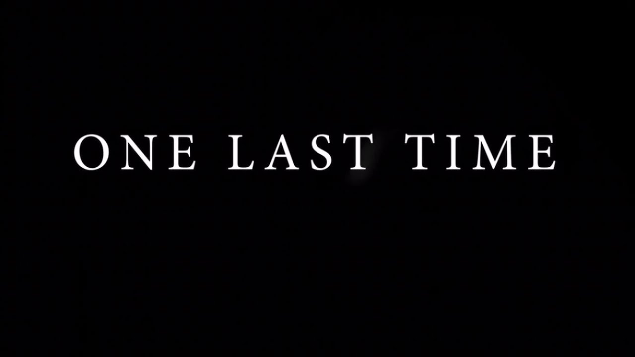 "One Last Time" (2019) Official trailer - YouTube
