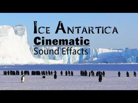 Ice Antarctica Cinematic Sound Effects #6