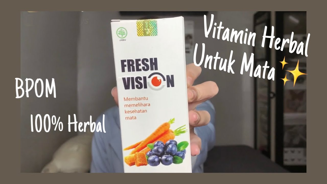 REKOMENDASI VITAMIN UNTUK MATA | Review Fresh Vision - YouTube