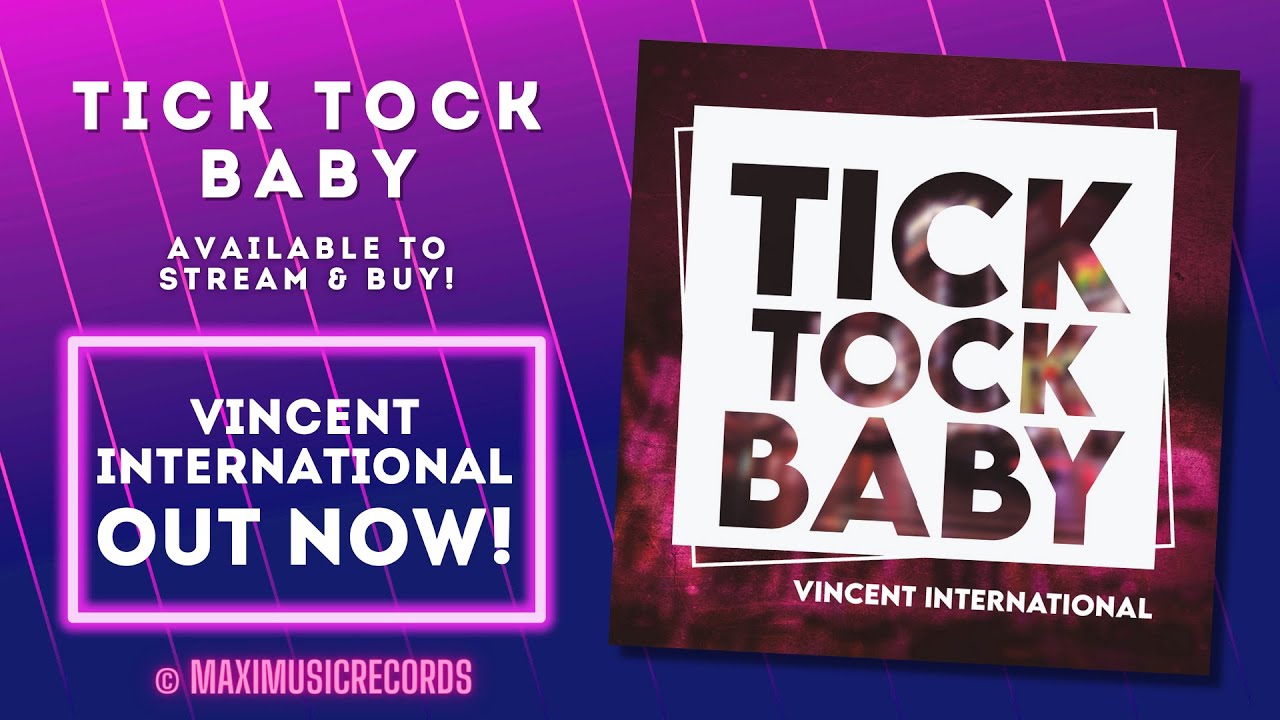 Vincent International - Tick Tock Baby (New Generation Italo Disco) - YouTube