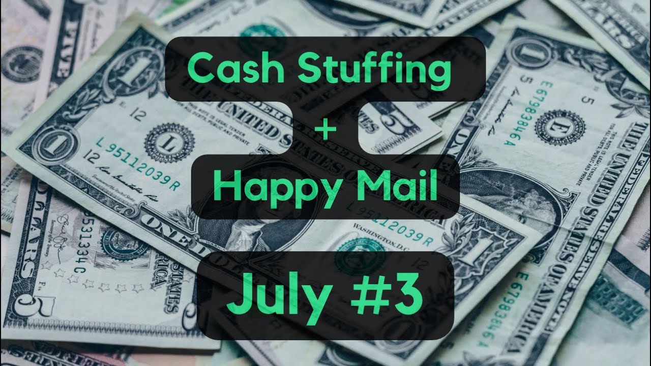 Cash Stuffing + Happy Mail | July #3 | completed 2 challenges! # ...