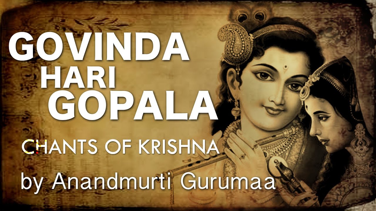 Krishna Bhajan | Govinda Hari Gopala | Krishna Chant - YouTube