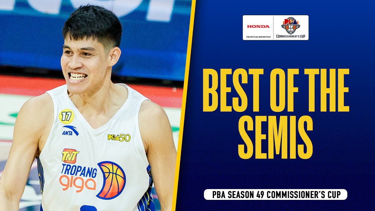 BEST OF THE SEMIS | PBA SEASON 49 COMMISSIONER’S CUP | HIGHLIGHTS - YouTube