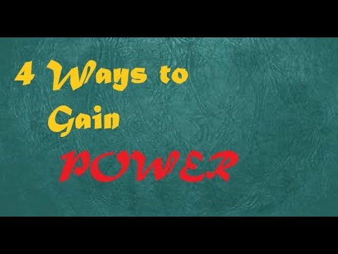 Four ways to Gain POWER - YouTube