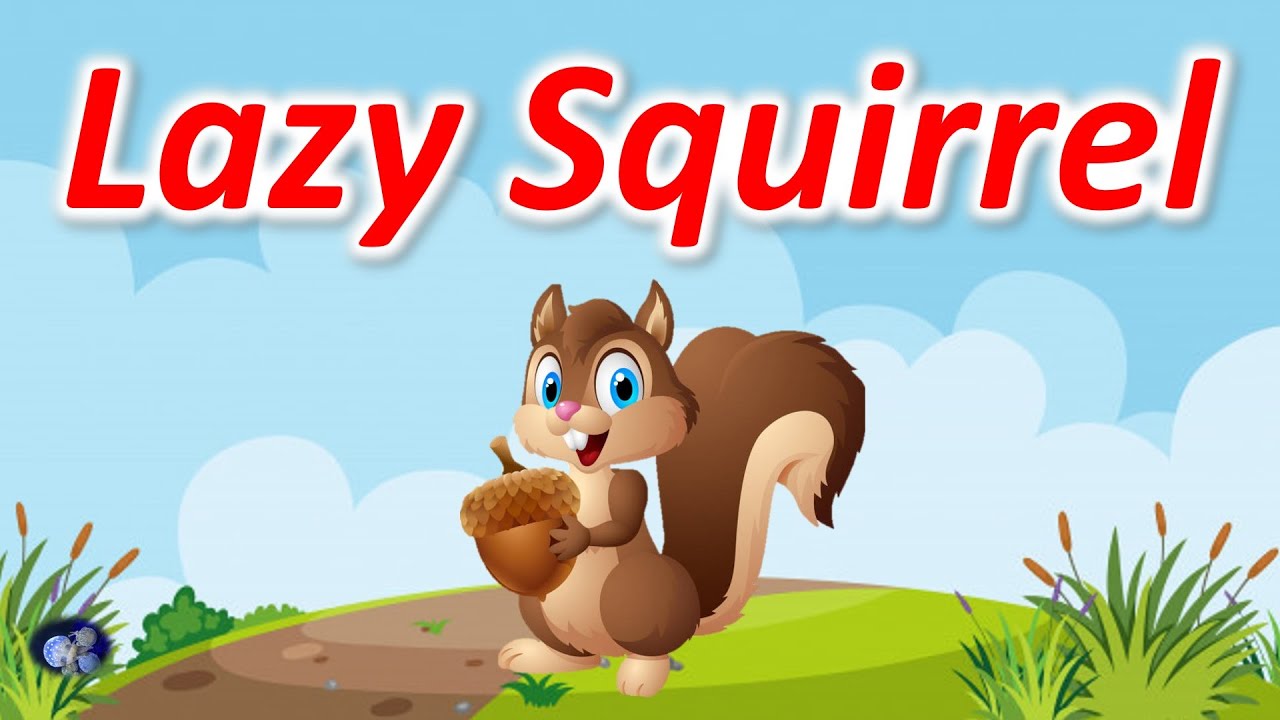 Lazy Squirrel | Kids Short Story | Moral story | Panchatantra story ...