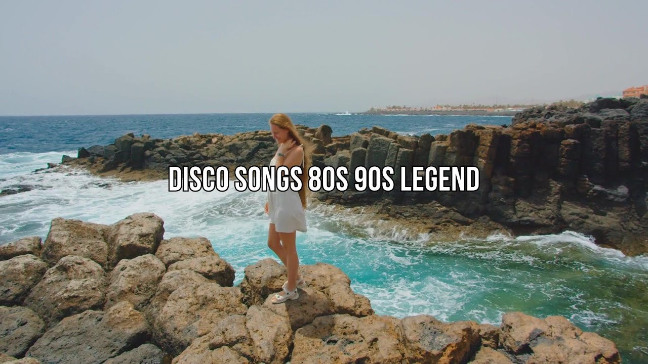 Disco Songs 80s 90s Legend - Greatest Disco Music Melodies Never Forget ...